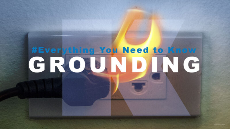 Grounding in Electrical Installations- KLK